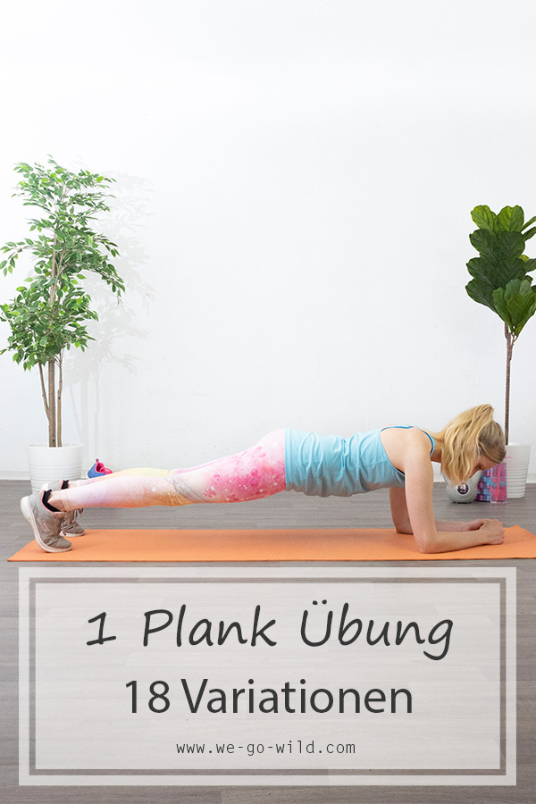 Unterarmstütz - 1 Plank Übung mit 18 Planking Variationen