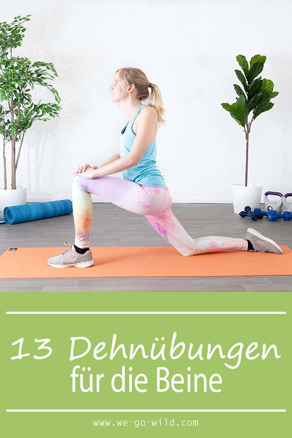 Mit Dehnübungen Beine stärken - Die 13 besten Bein-Stretches