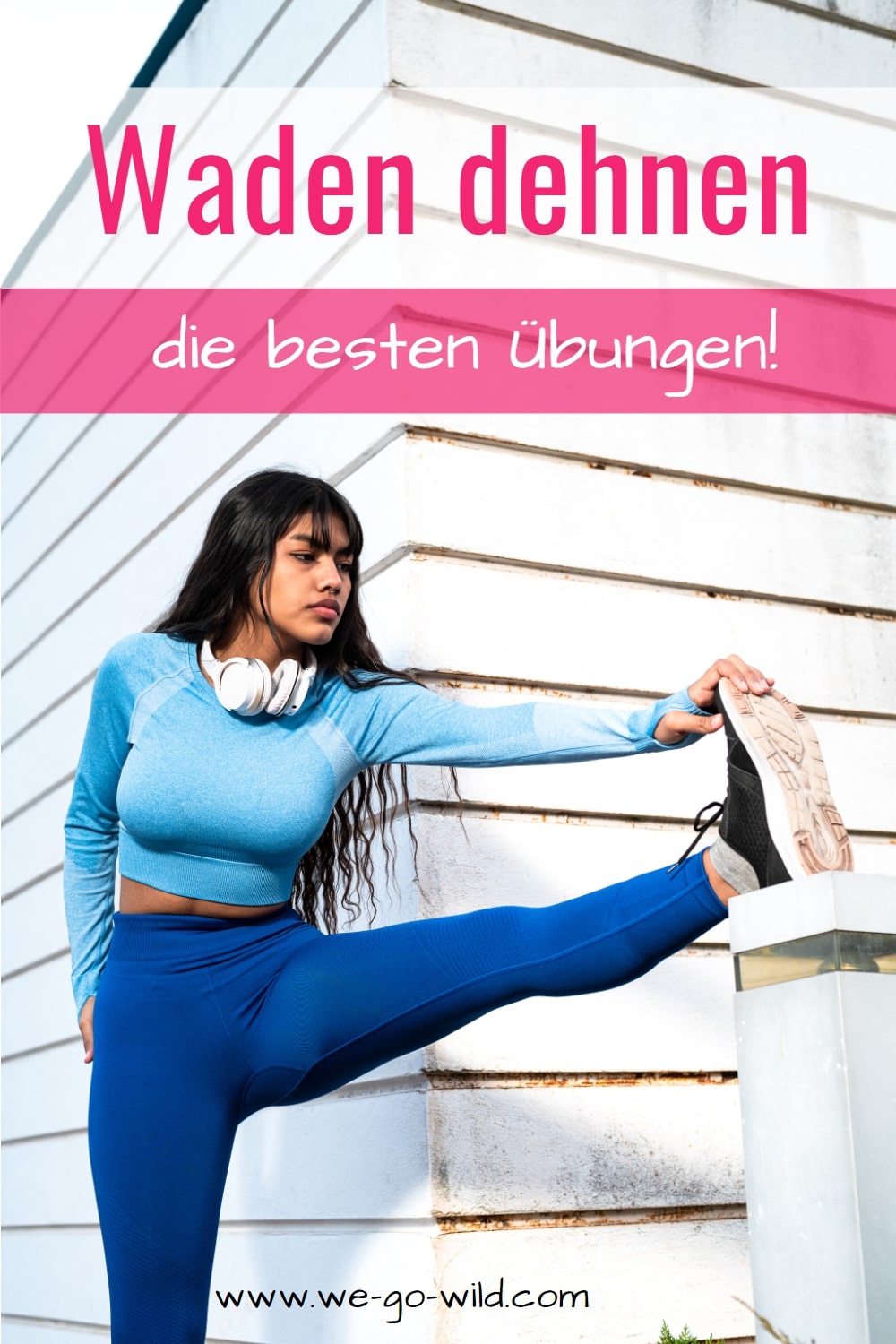 Waden dehnen - Die 9 besten Übungen!