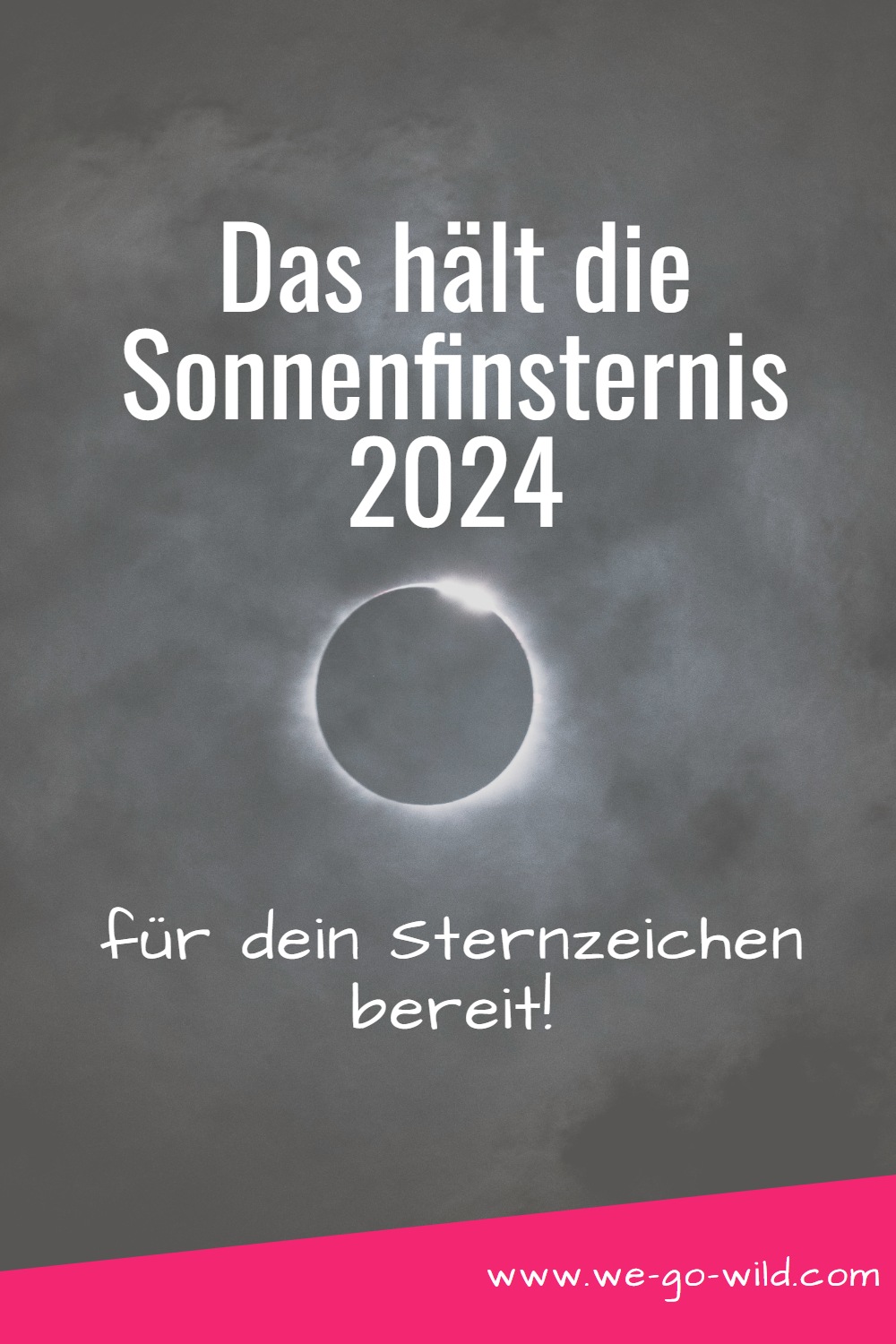 Alles, was du über die Sonnenfinsternis 2024 wissen musst!