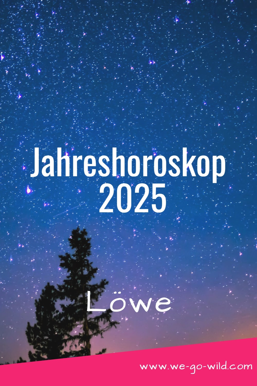 Jahreshoroskop Fur Lowe